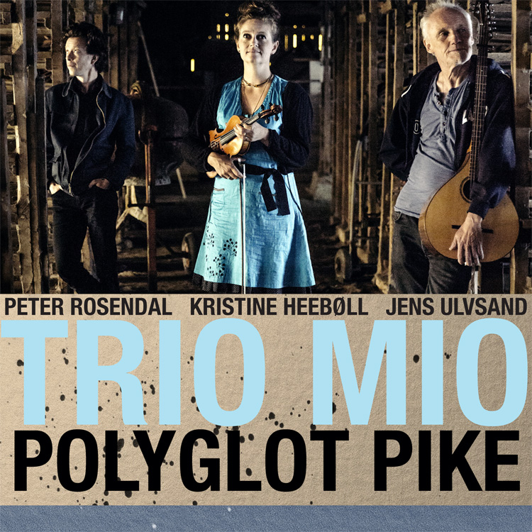 Trio Mio - Polyglot Pike - GO - folkshop.dk